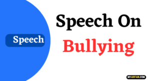 Speech On Bullying [1,2,3 Minutes] » MyArfan.com